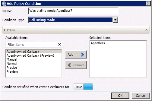 Interaction Dialer Manager Help - Call Dialing Mode condition type