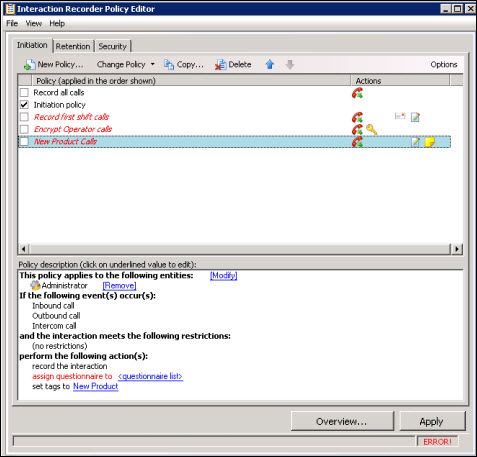 Interaction Recorder Policy Editor Help - About the Policy Editor User ...